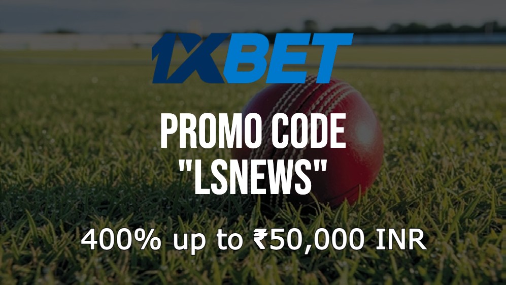 1XBET Promo Code "LSNews" Get up to ₹50,000 for Saturday IPL